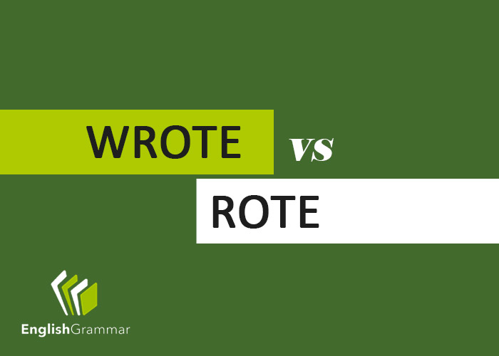 Wrote vs. Rote