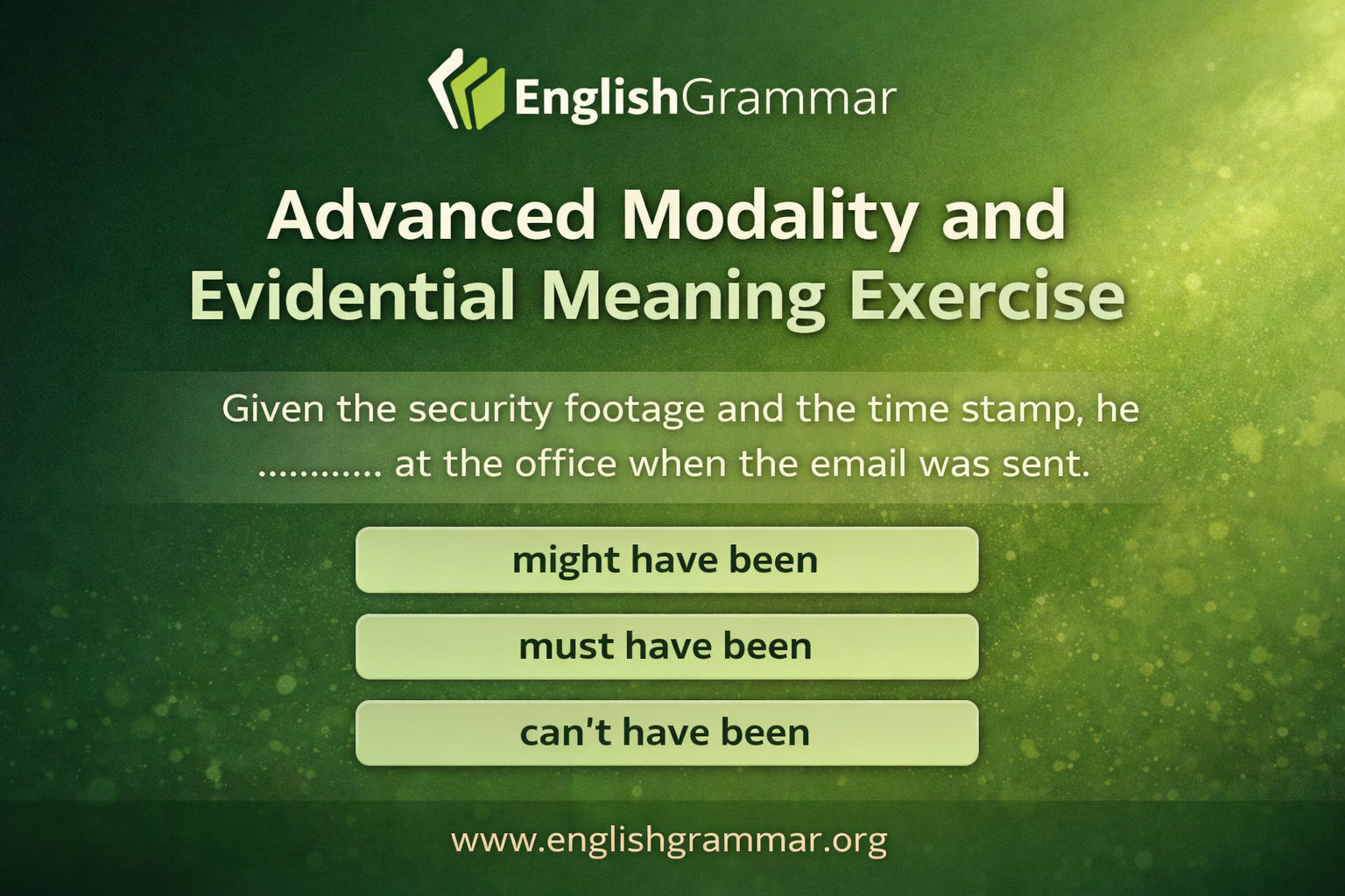 Advanced Modality and Evidential Meaning Exercise