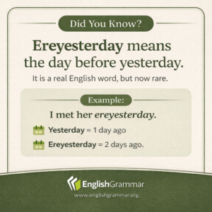 Ereyesterday: a rare word for the day before yesterday