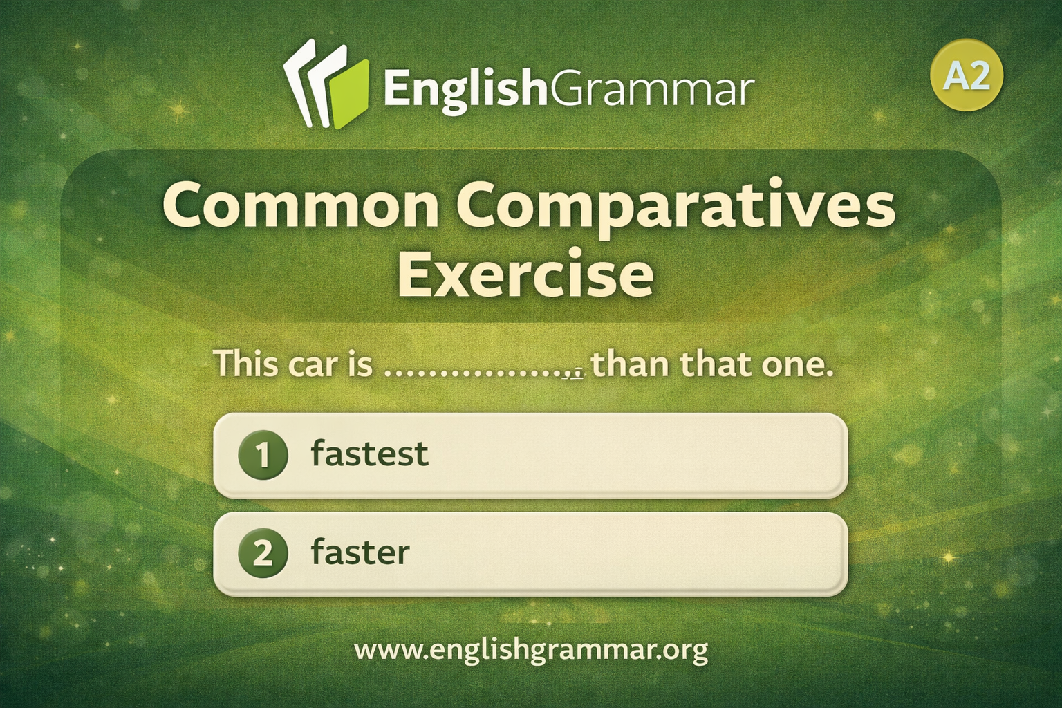 Common Comparatives Exercise