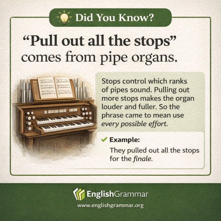 Why we say “pull out all the stops”