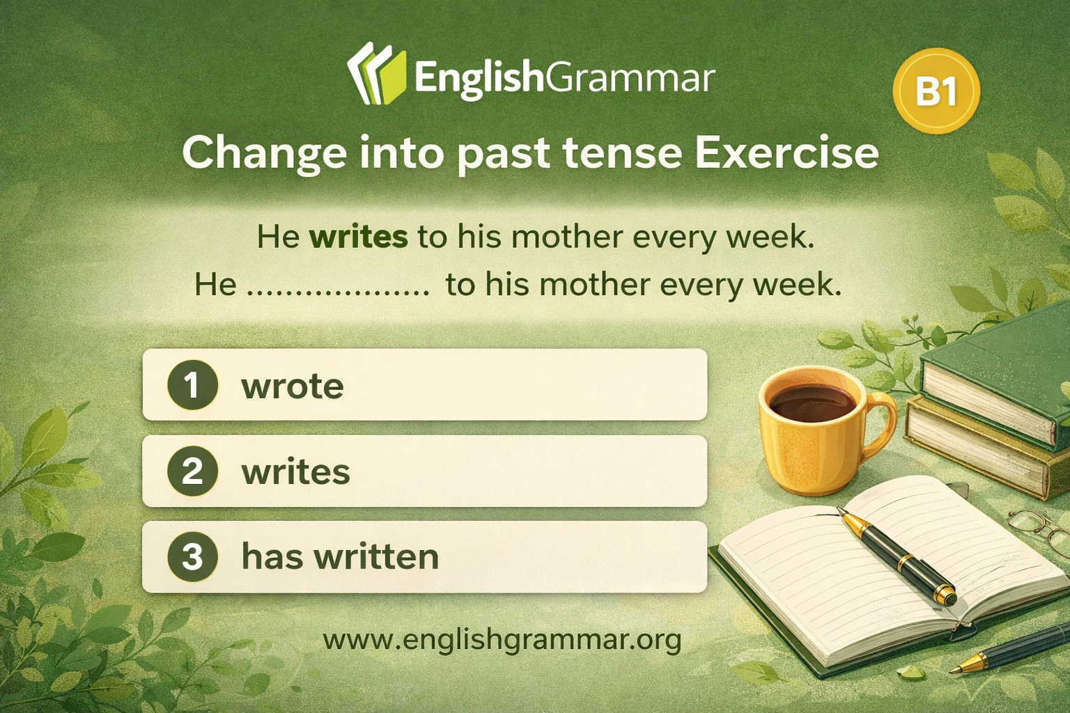 Change into past tense Exercise