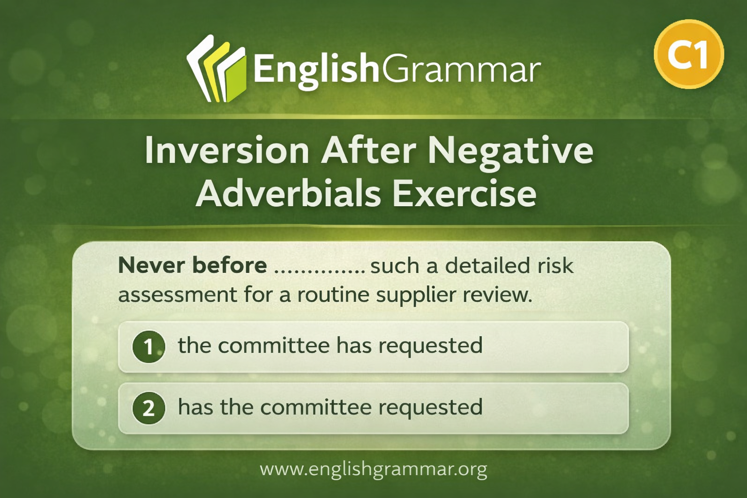 Inversion After Negative Adverbials Exercise