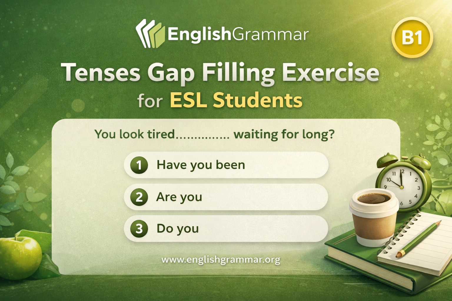 Tenses Gap Filling Exercise for ESL Students